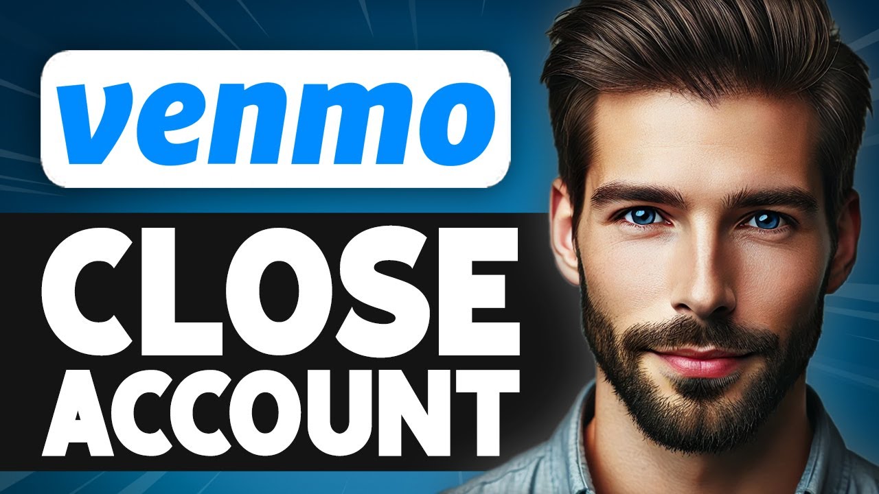 How to Close a Venmo Account - Full Guide - YouTube