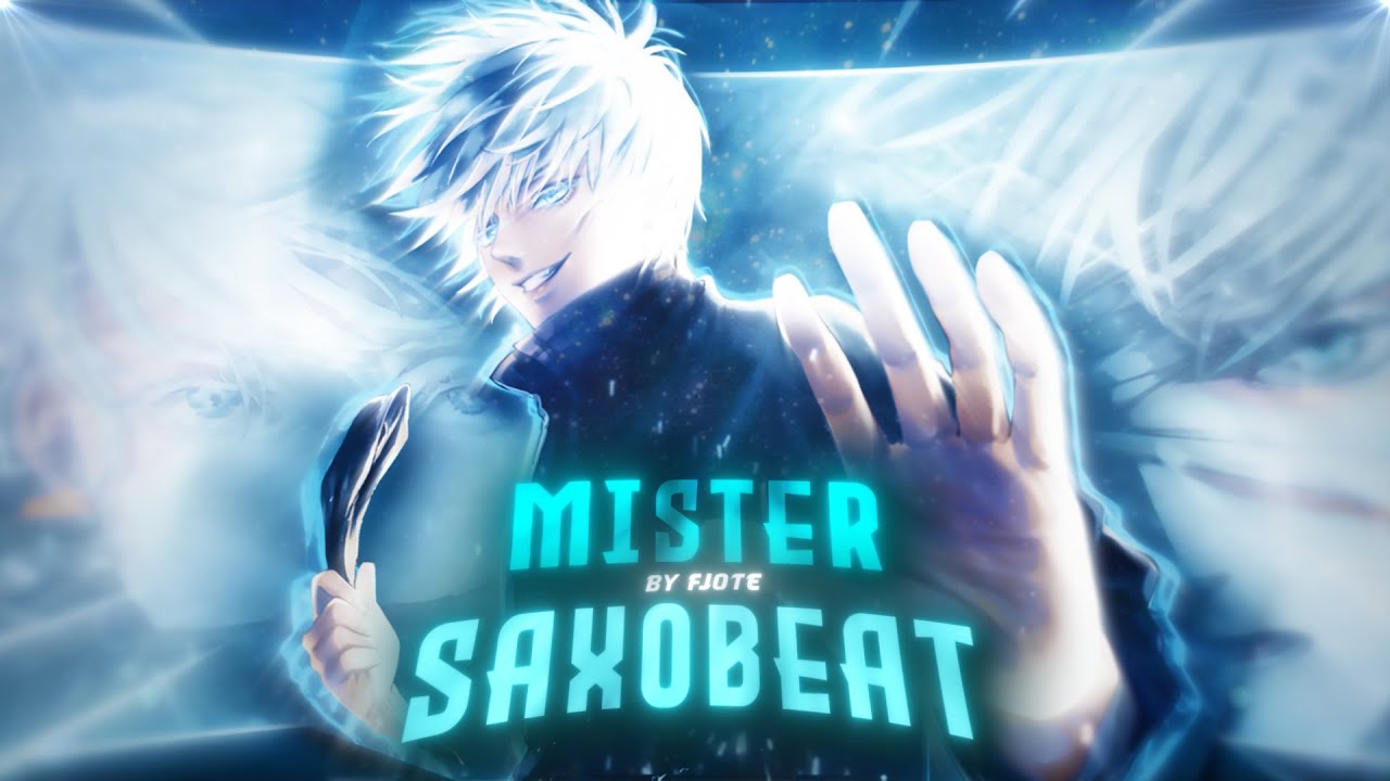 Mr Saxobeat - Jujutsu Kaisen Season 2 "Gojo" [AMV/EDIT] 4K - Payhip