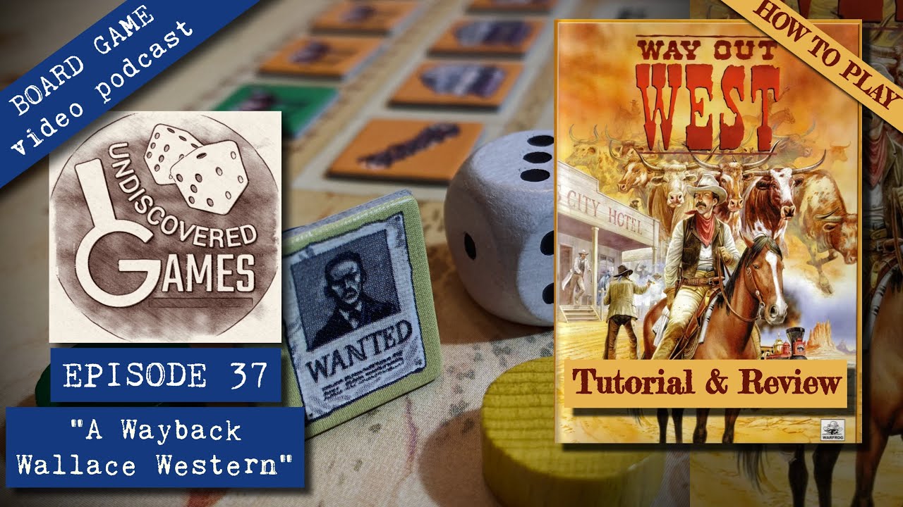 Martin Wallace's WAY OUT WEST BOARD GAME Full Rules Tutorial, Setup ...
