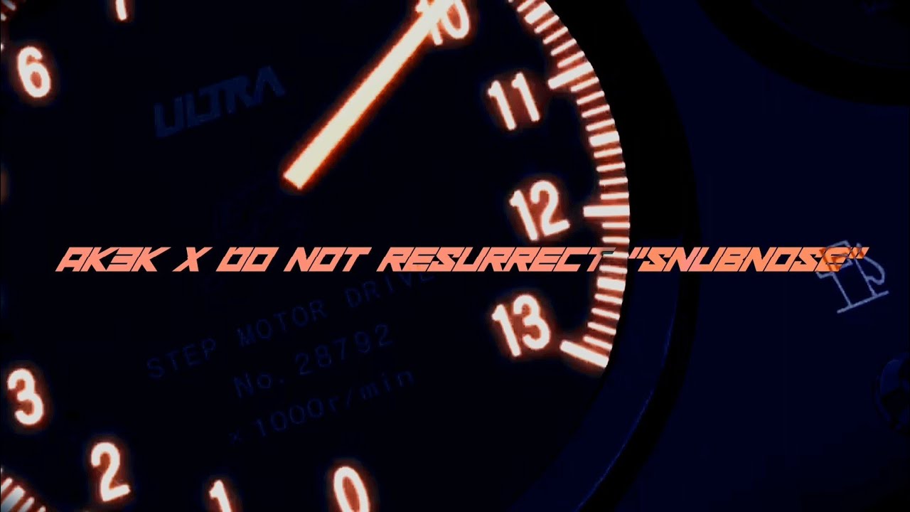 AK3K x DO NOT RESURRECT - SNUBNOSE (Lyrics Video) - YouTube