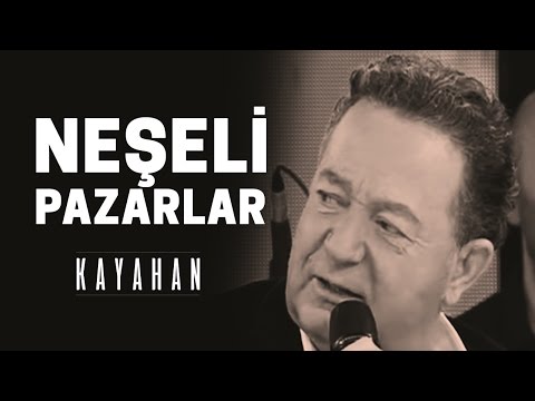 Neşeli Pazarlar | Kayahan 27.03.2011