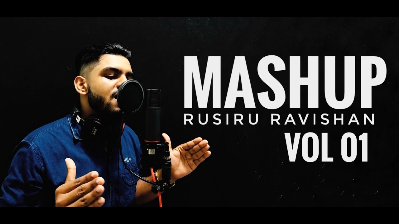 Mashup Cover 1- Rusiru Ravishan - YouTube