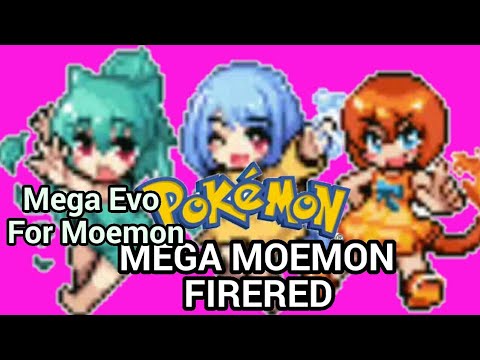 Mega Moemon Pokemon Fire Red : Moemon from 5th Generation and Mega Evo ...
