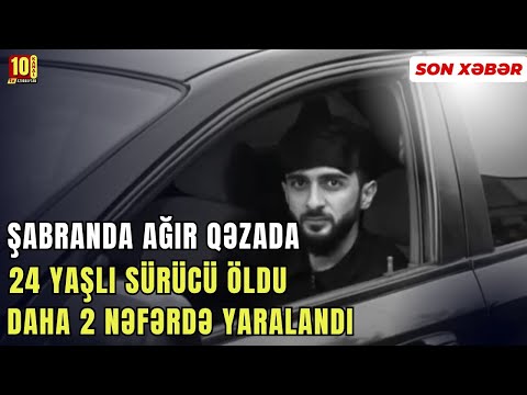 Şabranda avtomobil yaşayış evinin darvazasına çırpılması nəticəsində 1 nəfər ölüb, 2 nəfər yaralandı
