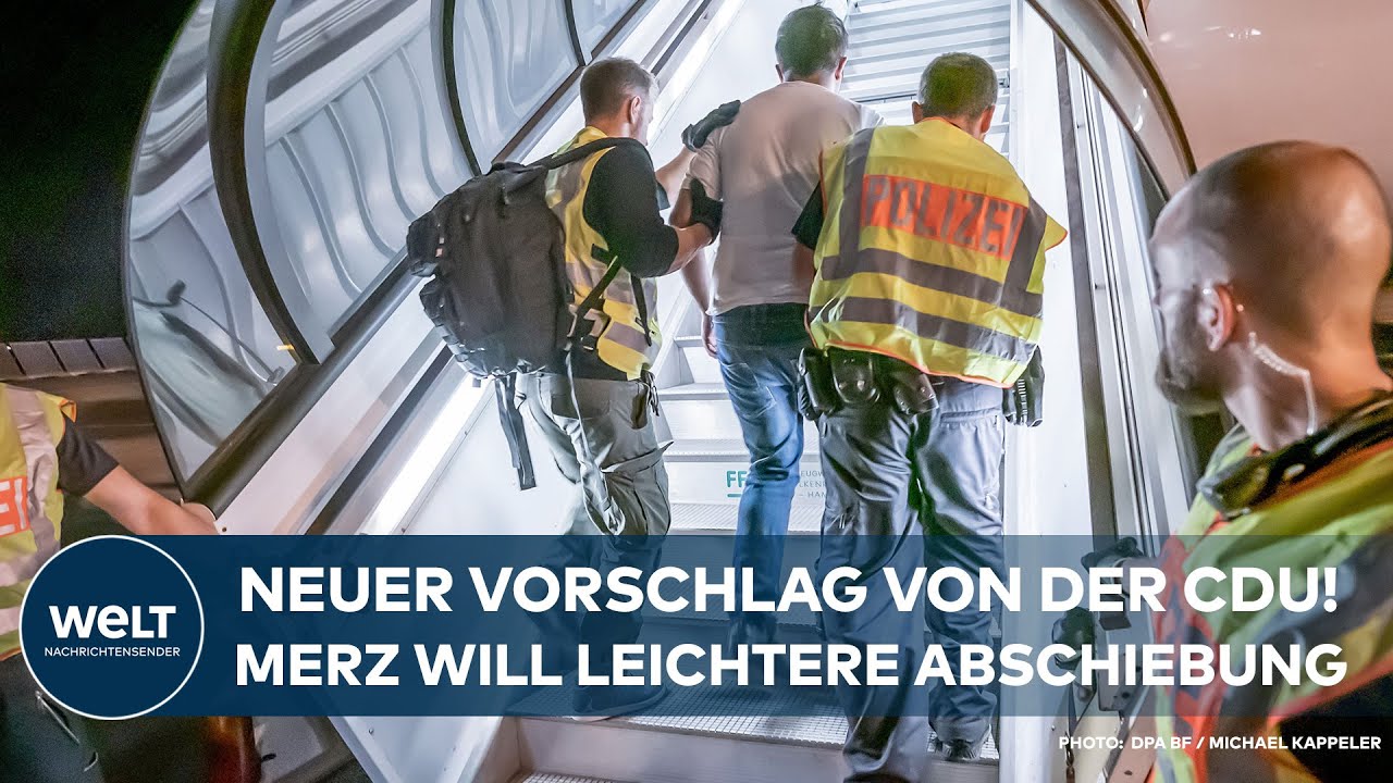ABSCHIEBUNGEN: CDU-Chef Friedrich Merz will Benennung von mehr sicheren ...