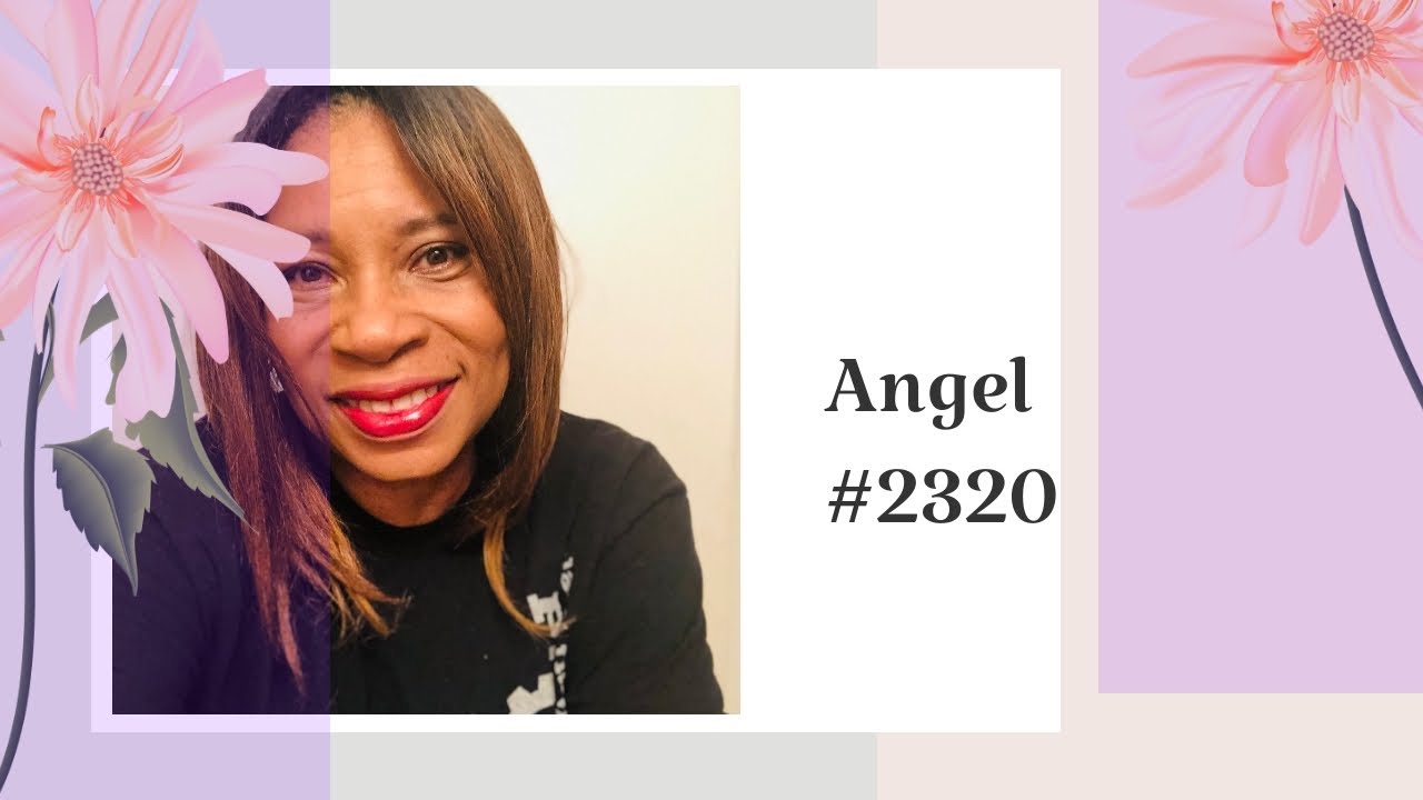 ANGEL #2320 GREAT JOB! - YouTube