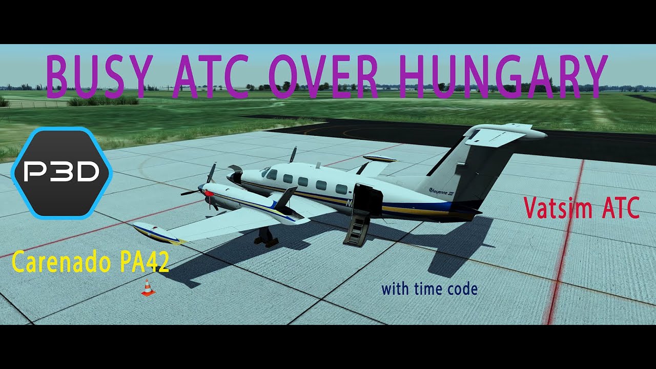 Prepar3D v6 - Carenado PA42 LHPR-LROD with Vatsim ATC - YouTube