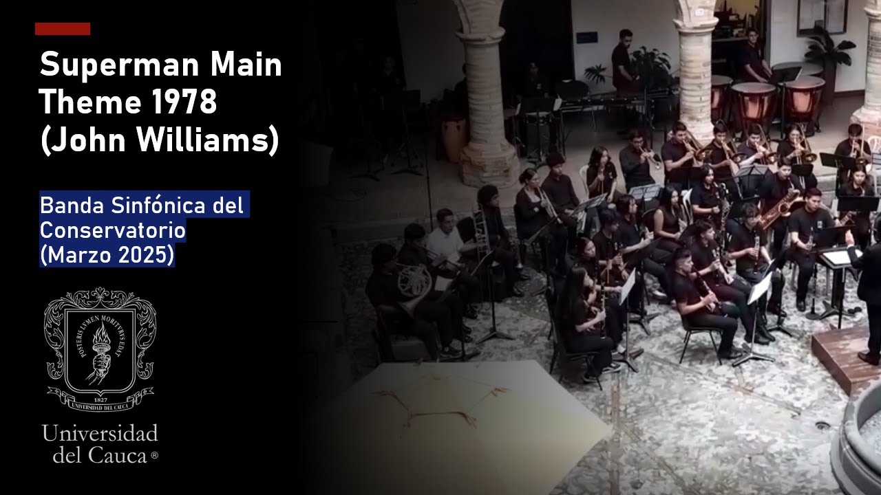 Superman (1978) Main Theme - Universidad del Cauca - YouTube