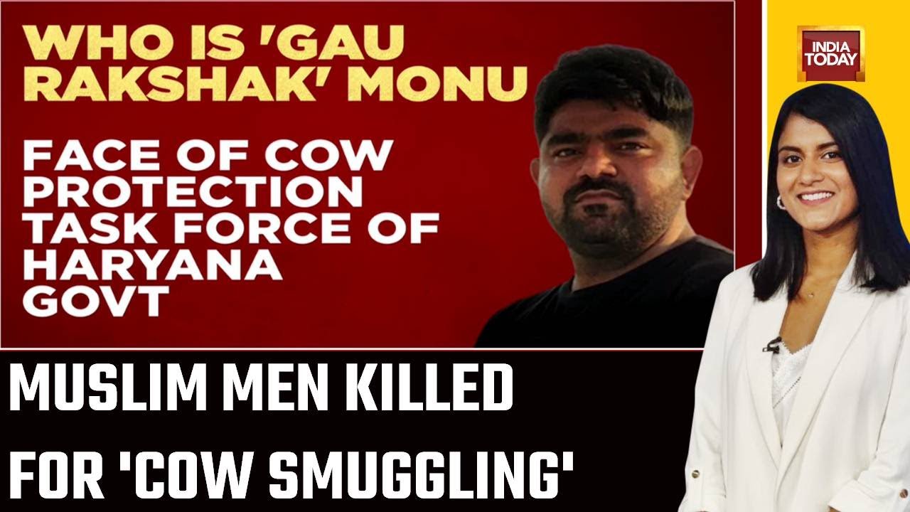 Who Is Monu Manesar And Why Is Police Action Being Questioned ? | All ...