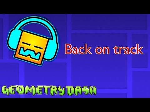 Geometry Dash - Back On Track (ALL COINS) - YouTube
