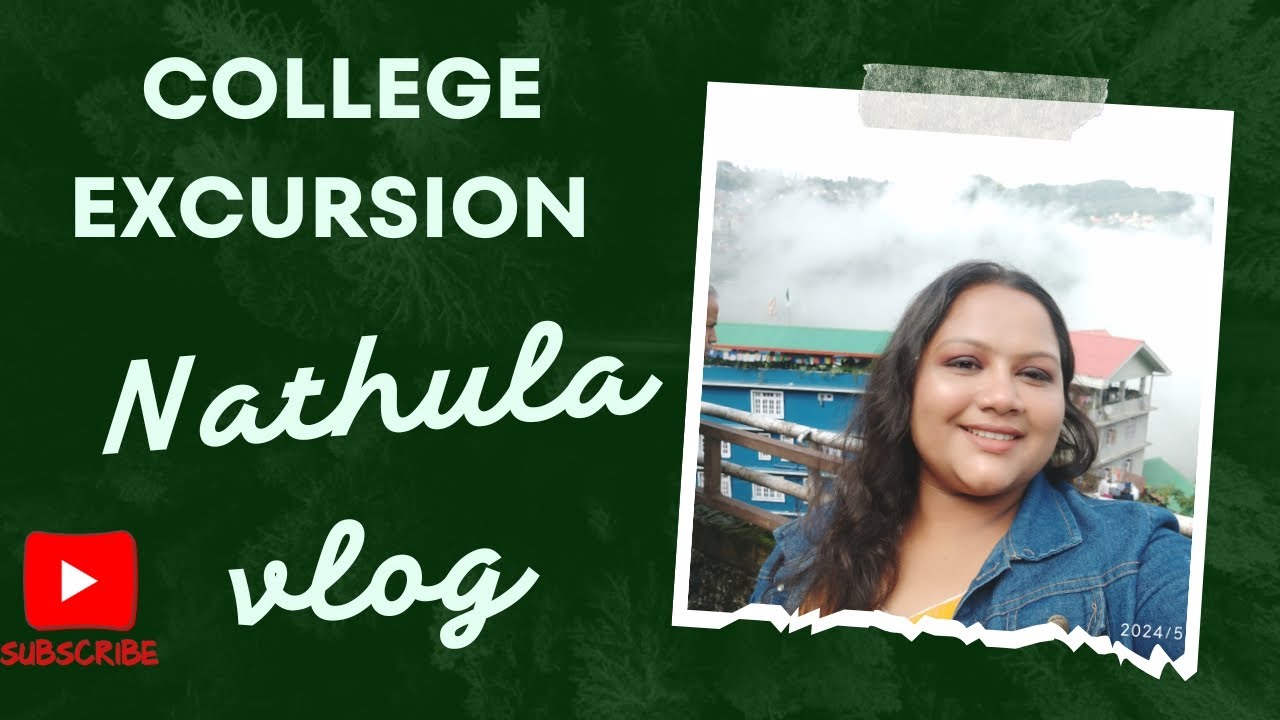 Sikkim Gangtok college excursion tour 🎊 Nathula Sikkim border - YouTube