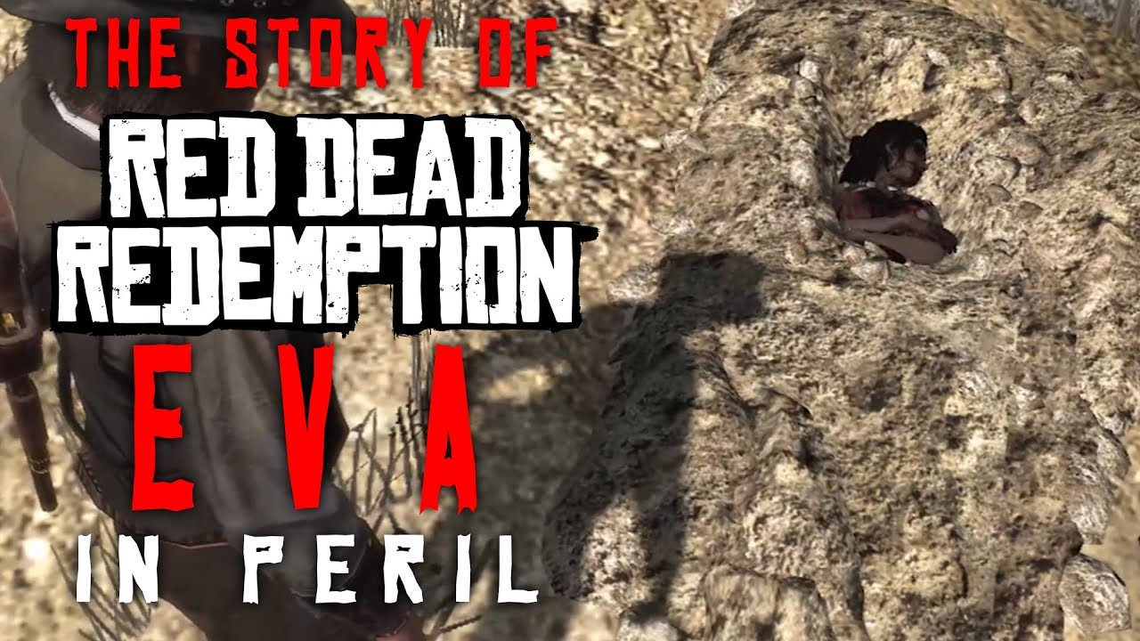 Eva in Peril - Red Dead Redemption LORE - YouTube
