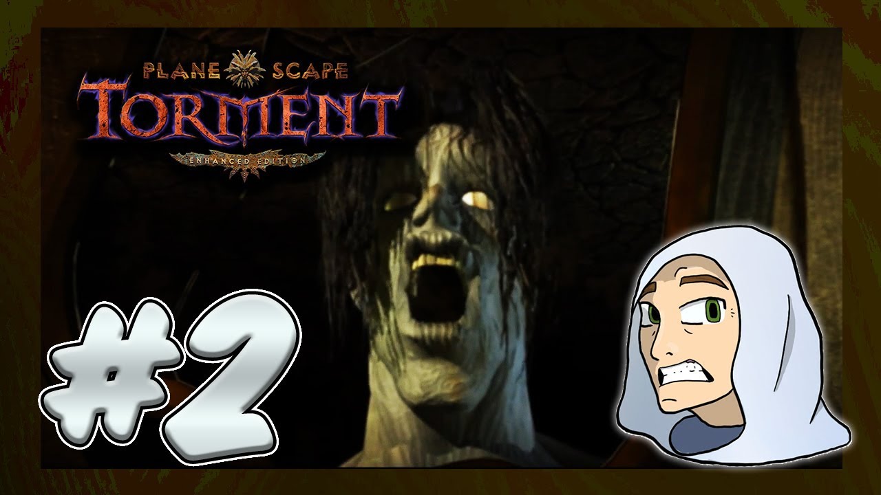 Planescape: Torment Enhanced Edition (Full Voice-Over) - Part 2 - YouTube