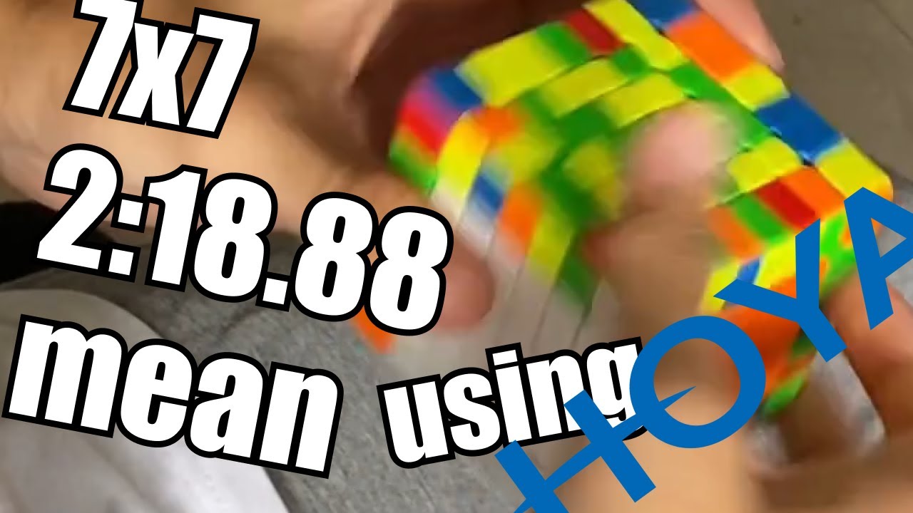 7x7 2:18.88 mean with Hoya Method - YouTube