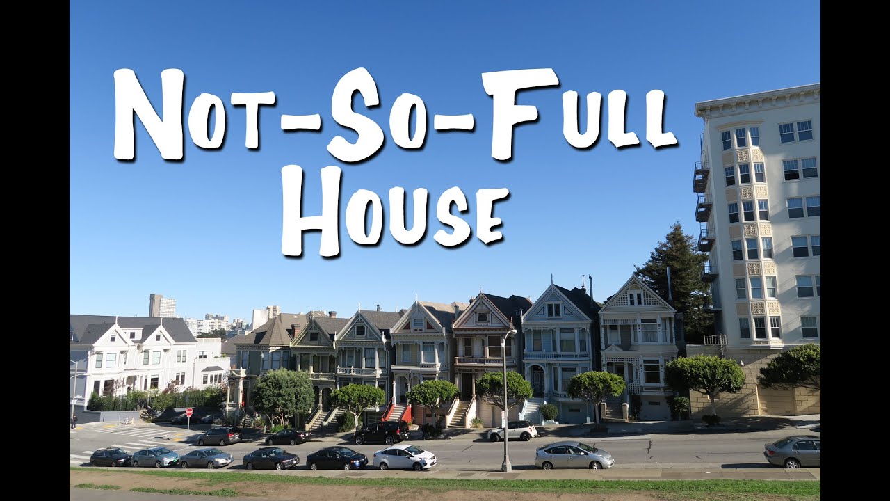Not-So-Full House Opening Credits (Parody) - YouTube