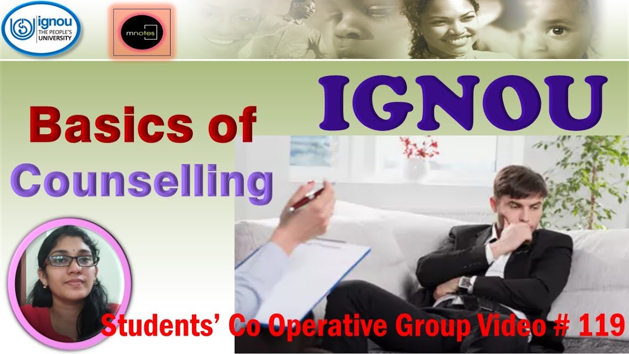 IGNOU| MAPC | BAPCH | BAG| BASICS OF COUNSELLING | കൗൺസിലിംഗിന്റെ ...