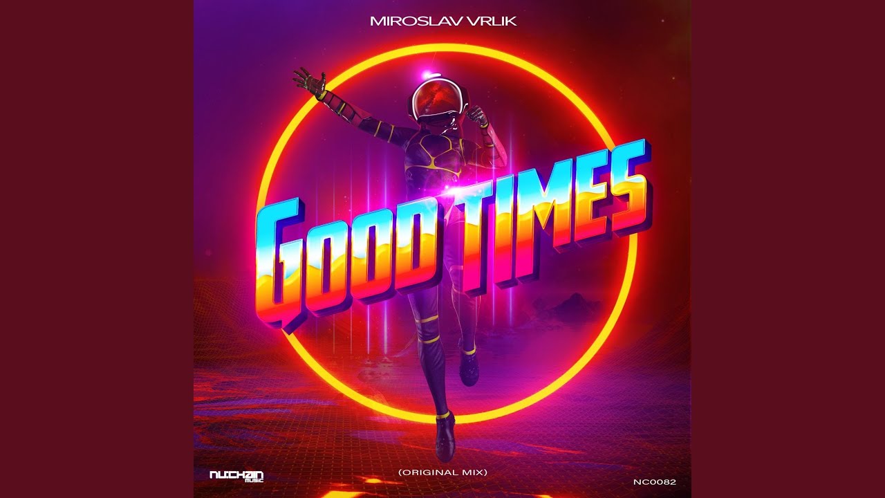 Good Times (Original Mix) - YouTube