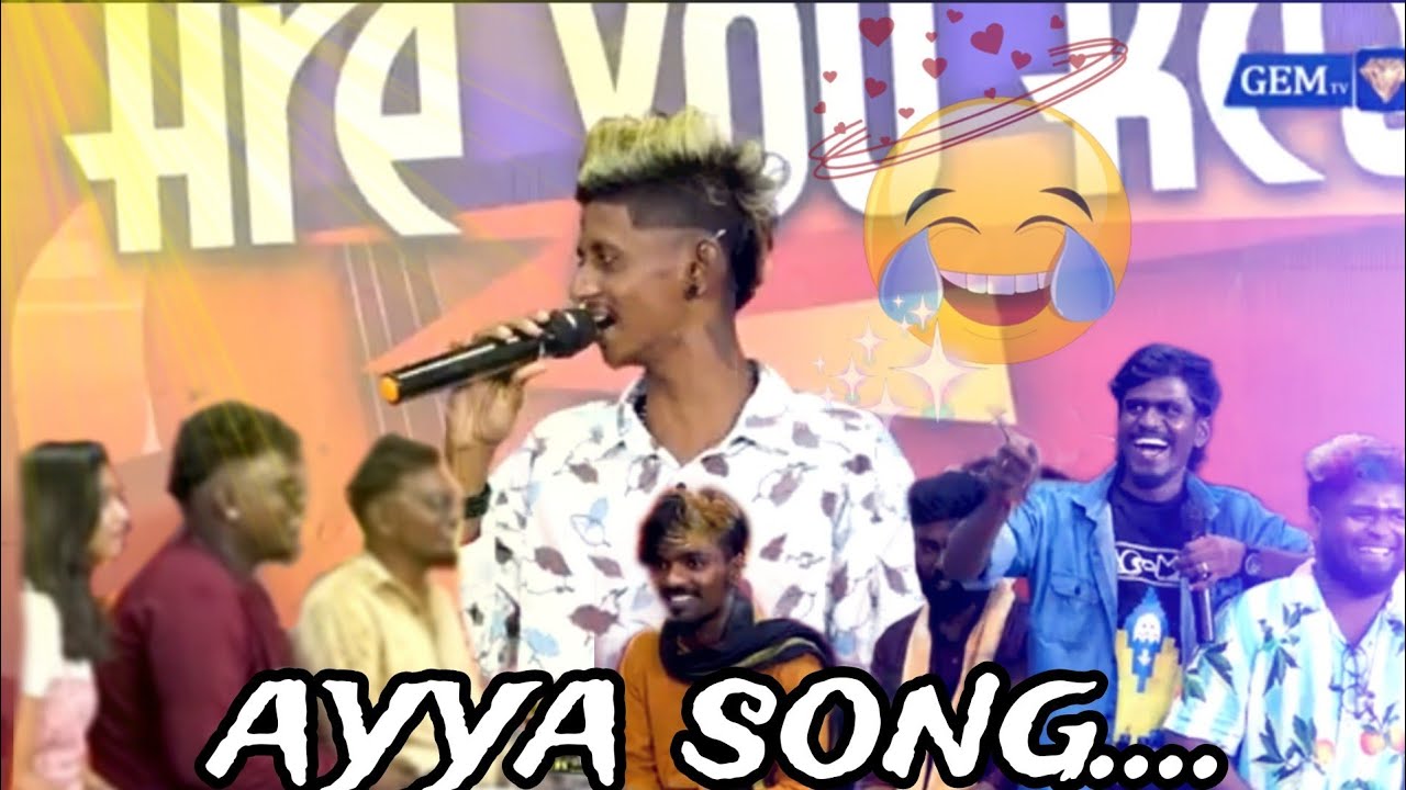 ayya song 🤣🤣 || Kodambakkam gana sakthi || full video in gem tv new ...