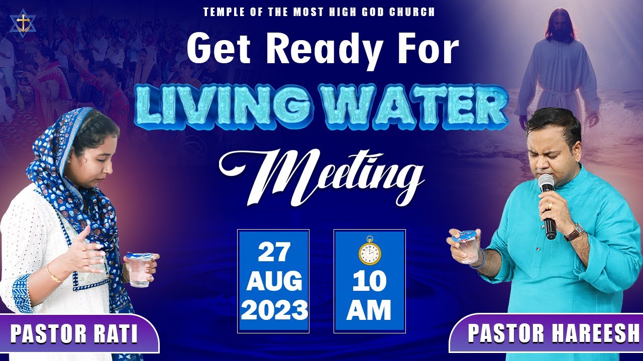 GET READY FOR LIVING WATER MEETING (27.08.2023) - YouTube