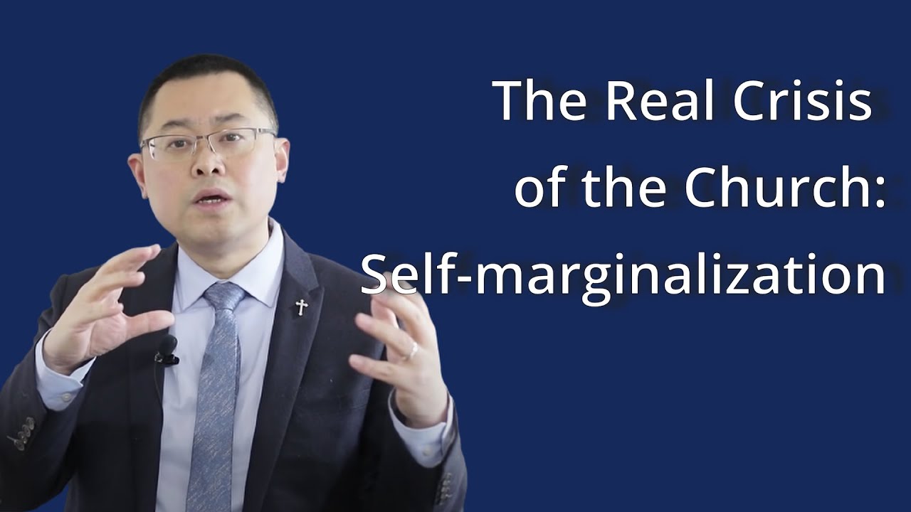 The Real Crisis of the Church is Self-marginalization｜Pastor Wang Yi｜教会 ...