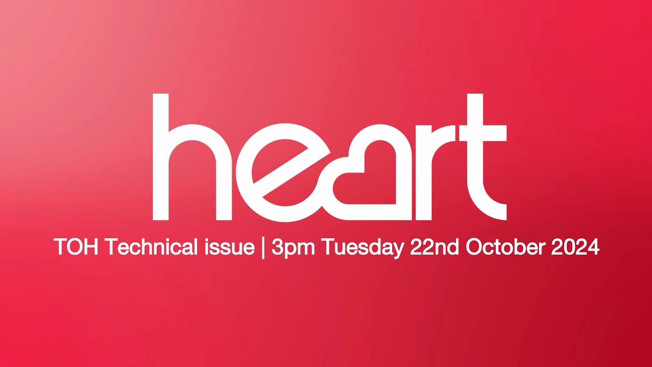Heart | TOH Technical Issue | Tuesday 22nd October 2024 - YouTube