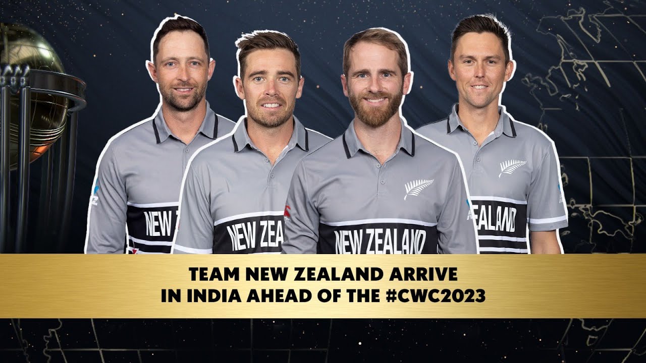 CWC 2023 | Team New Zealand Lands In India for the WC - YouTube