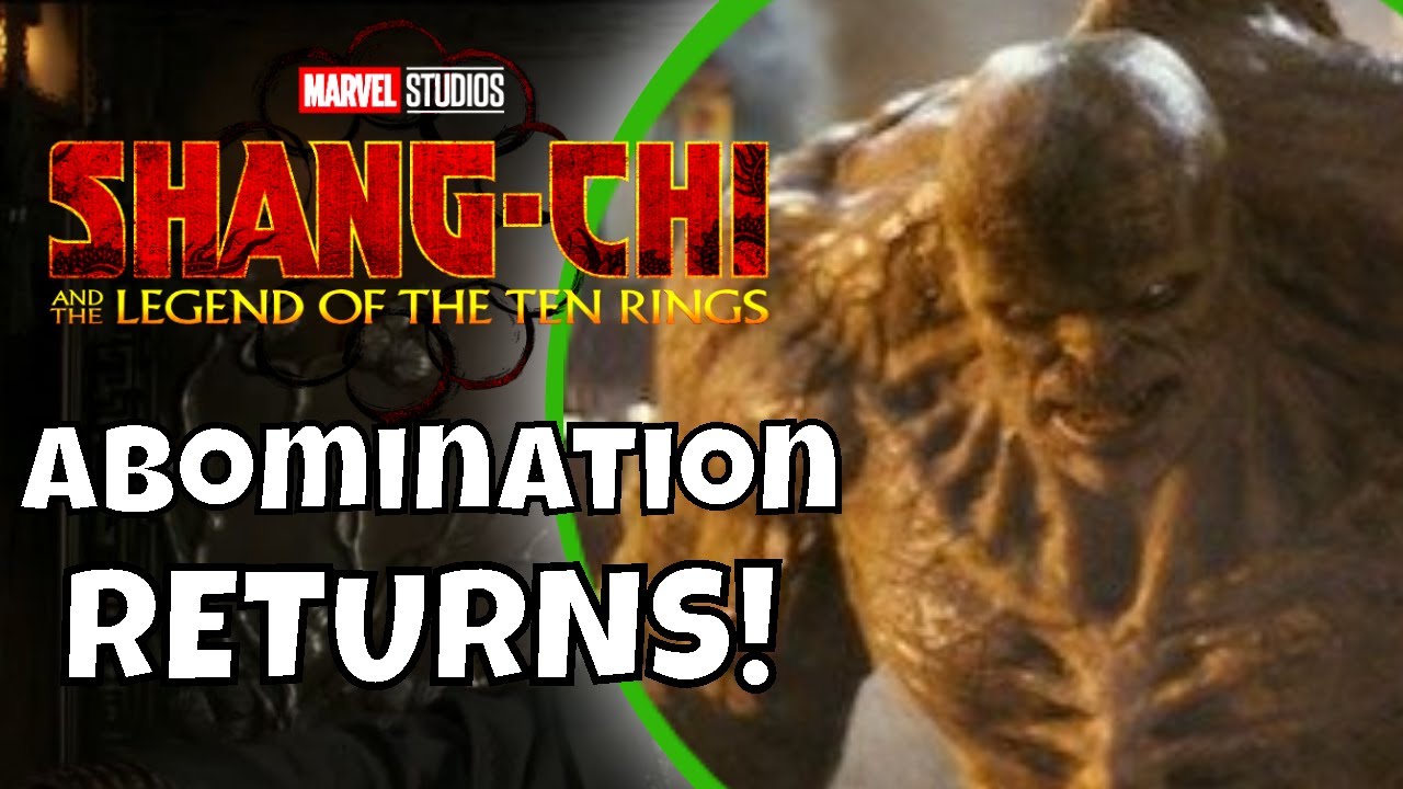 Shang Chi Trailer - Abomination RETURNS! Breakdown - MCU News - YouTube