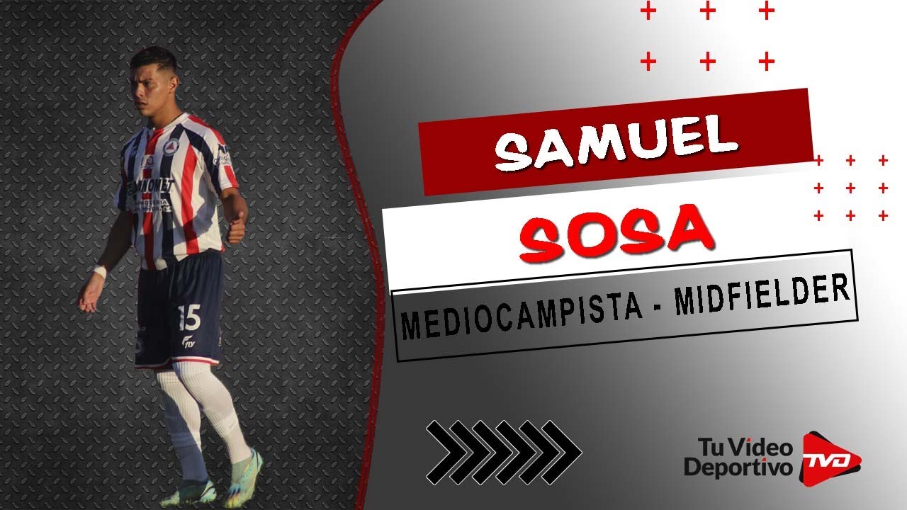 Samuel Sosa | Mediocampista - Midfielder • 2024 - YouTube