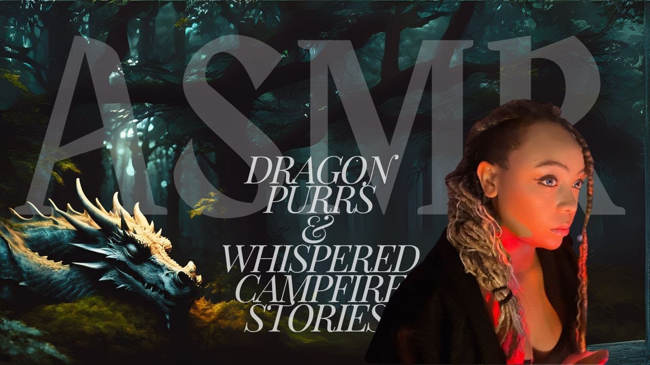 ASMR Dragon Purrs & Campfire Story Whispers | Relaxing Fantasy Journey ...