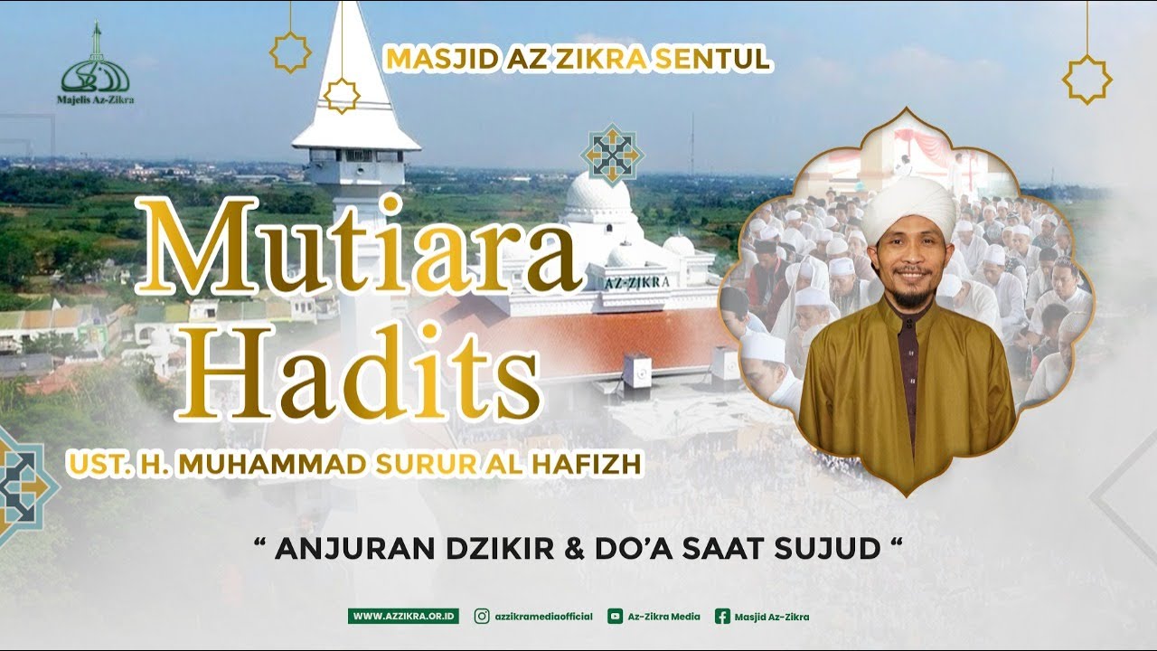ANJURAN BERDZIKIR DAN BERDO'A DI SAAT SUJUD - UST. . MUHAMMAD SURUR AL ...