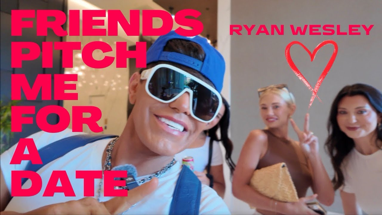 My Hot Friends Pitch Me for a date! LFG! - YouTube