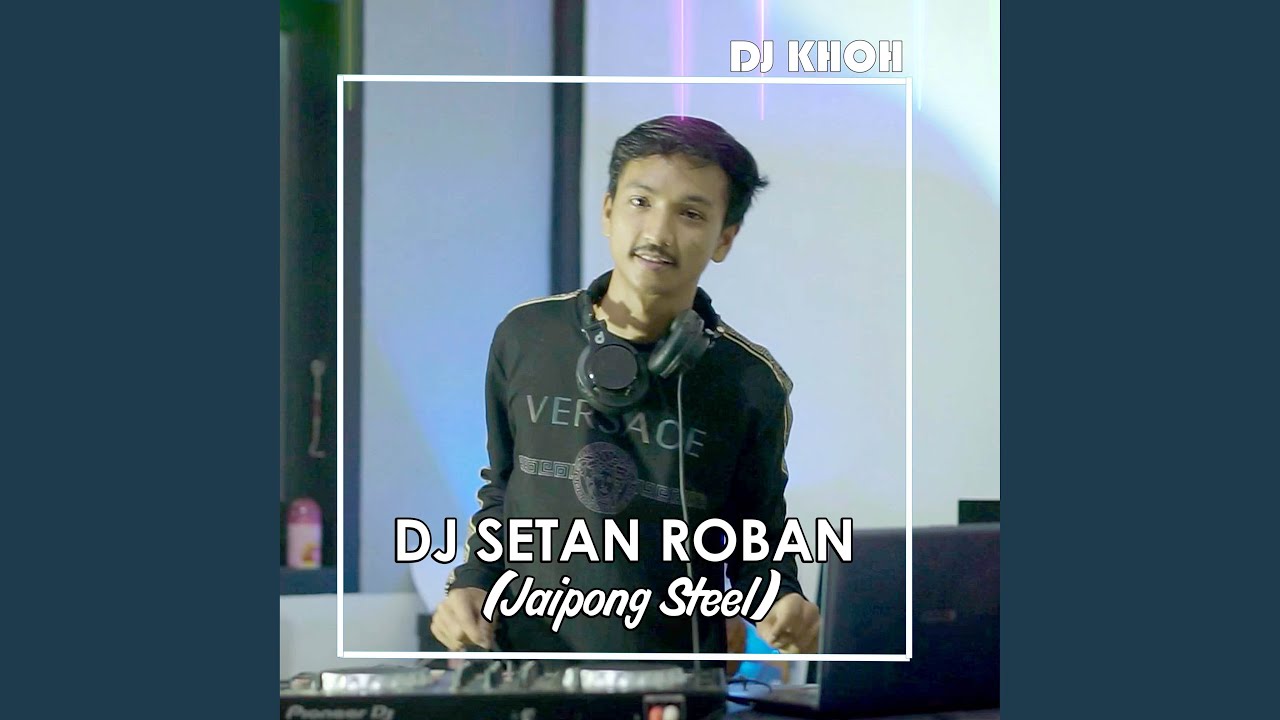 DJ Setan Roban (Full Bass) - YouTube