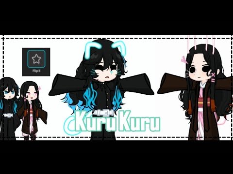 Kuru Kuru |Kny/Demon Slayer|☁️Muichiro and Nezuko🌸|meme/trend|GL2 ...