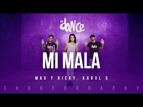 Mi Mala - Mau y Ricky, Karol G | FitDance Life (Coreografía) Dance Video
