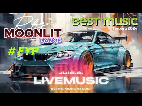 BEST EDM MUSIC TERBARU 2024_MOONLIT DANCE_RFG MUSIC STUDIO_EDM & RNB TERBARU TERPOPULER - YouTube