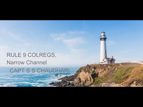 Colreg Rule 9 Narrow Channels - YouTube