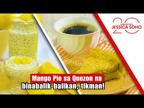 Mango Pie sa Quezon na binabalik-balikan, tikman! | Kapuso Mo, Jessica Soho