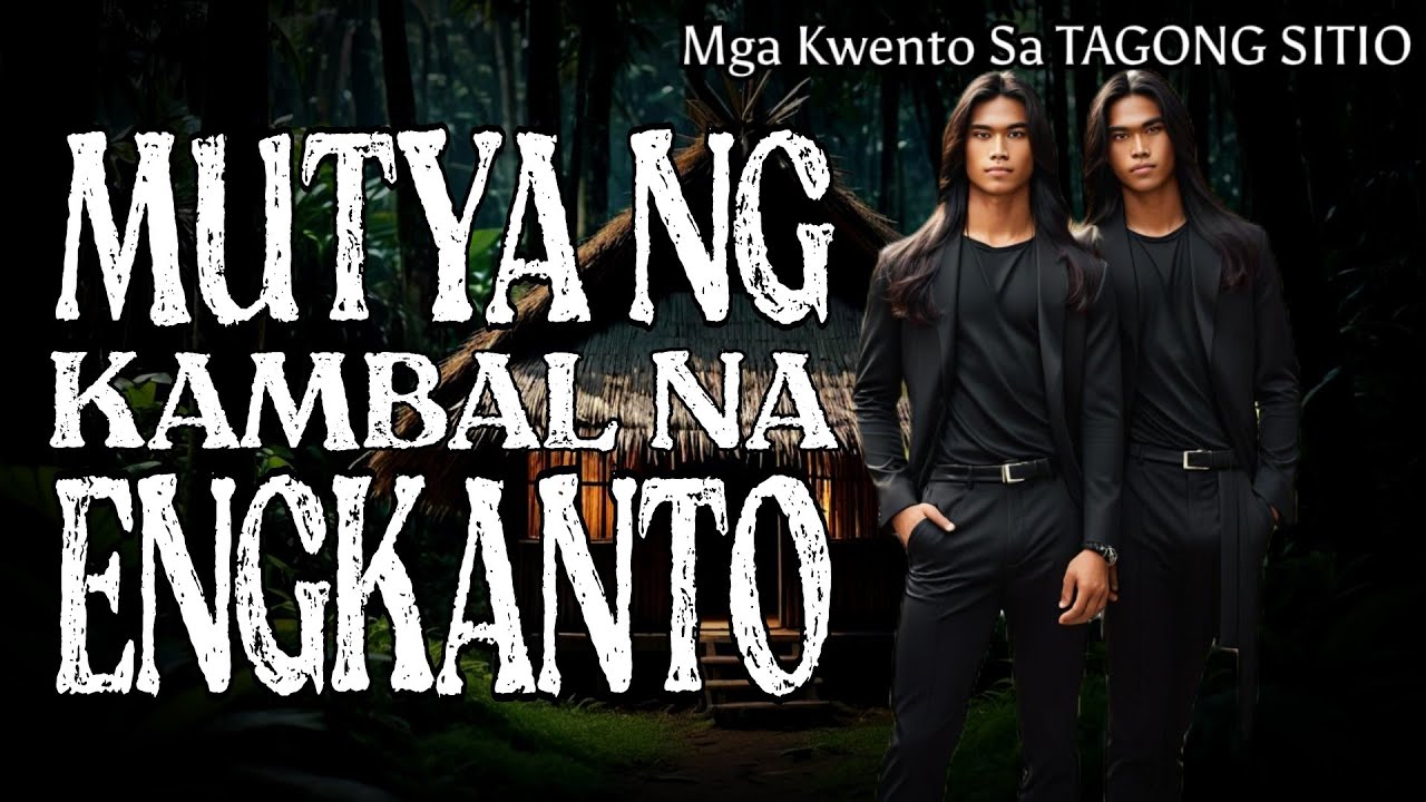 MUTYA NG KAMBAL NA GALING SA ENGKANTO - YouTube