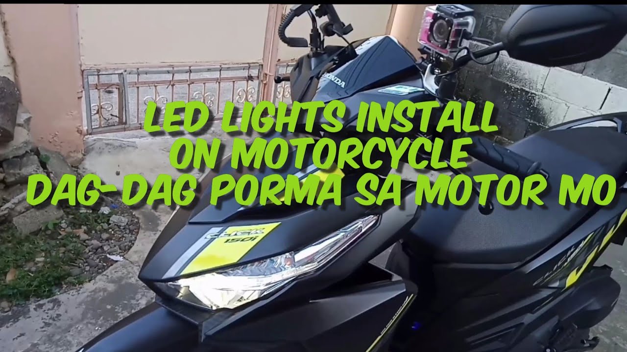 LED lights install on motorcycle honda click 150i para dag dag porma ...