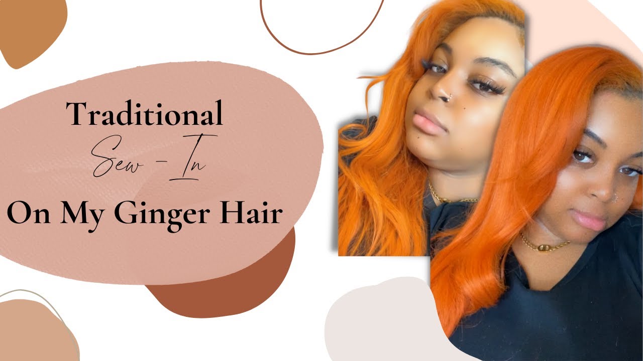 BASIC TRADITIONAL SEW IN | GINGER HAIR | DREAM BEAUTY OFFICIAL STORE ...