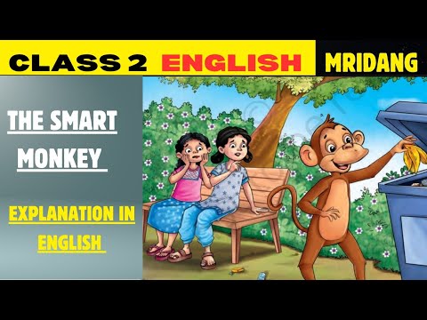 The Smart Monkey| Class 2| Mridang|Explanation In English| CBSE | NCERT - YouTube