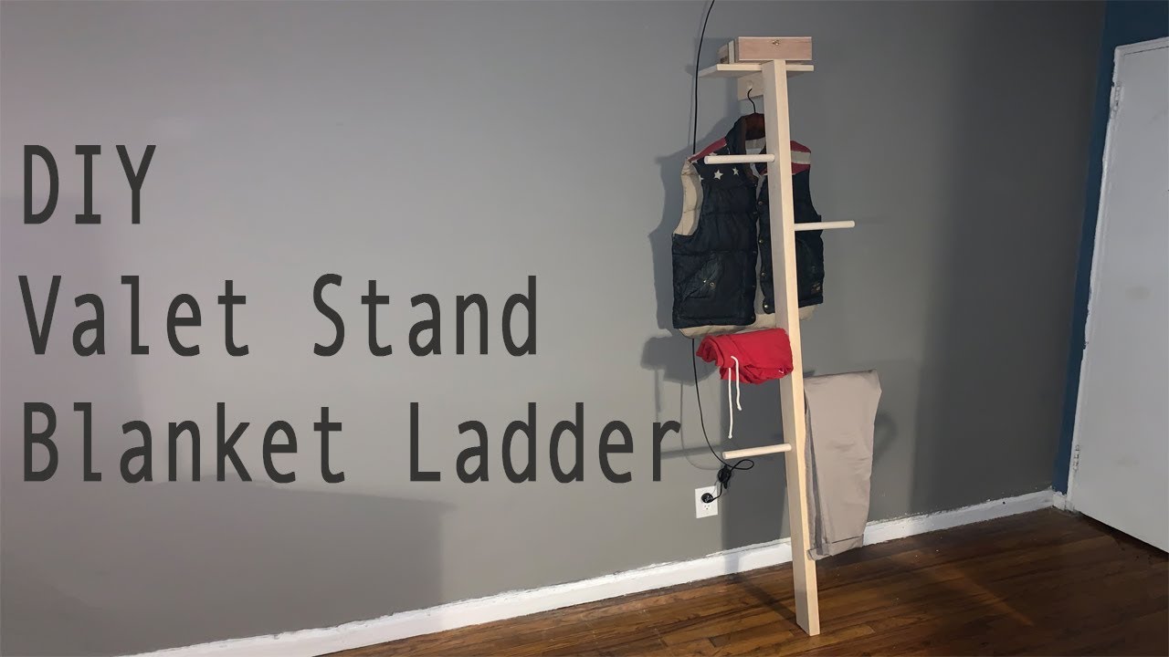 DIY Valet Stand/Wood Blanket Ladder Video - YouTube