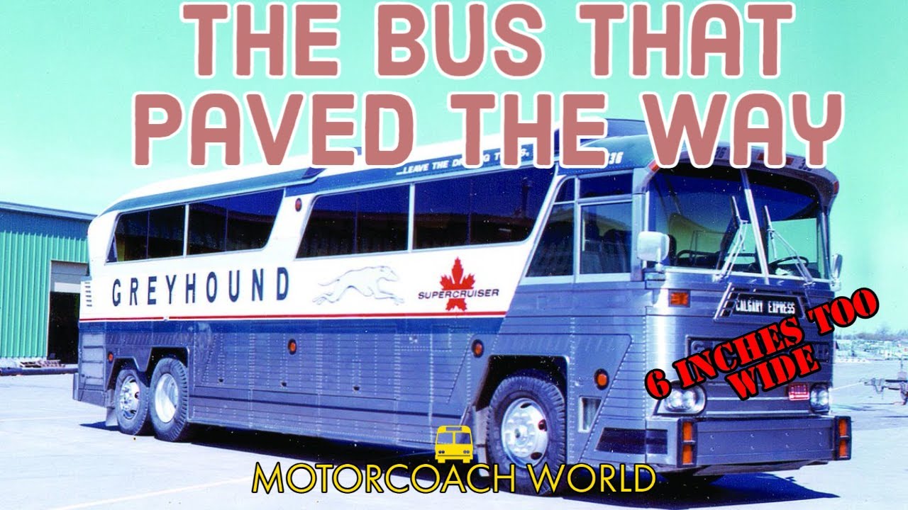 The Bus that paved the way, 6 Inches too wide, MC-6 Super Cruiser - YouTube