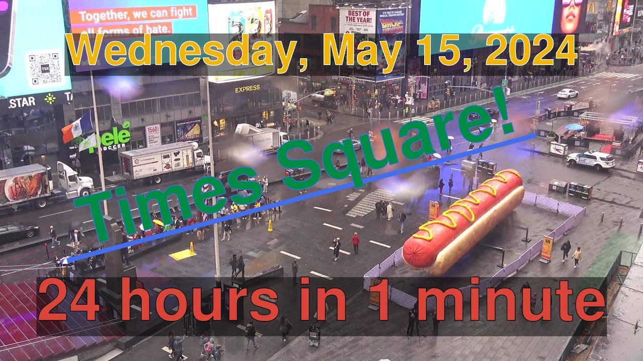 Times Square Daily Timelapse: [05-15-2024] New York City #timelapse # ...