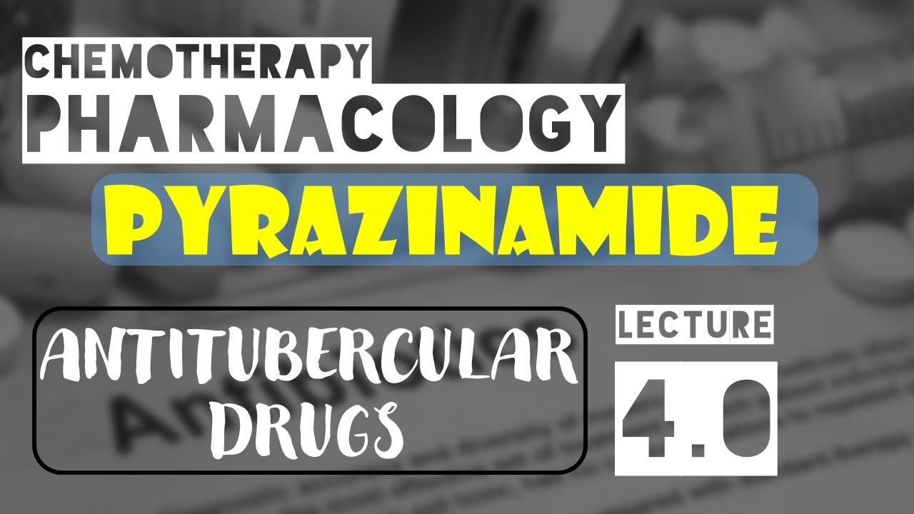 Pyrazinamide|Mechanism of action|Resistance|Uses|Side effects ...