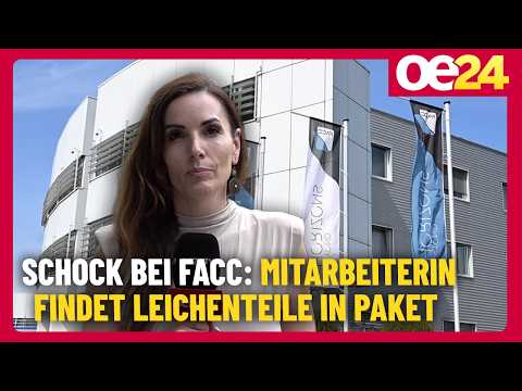 Schock bei FACC: Mitarbeiterin findet Leichenteile in Paket