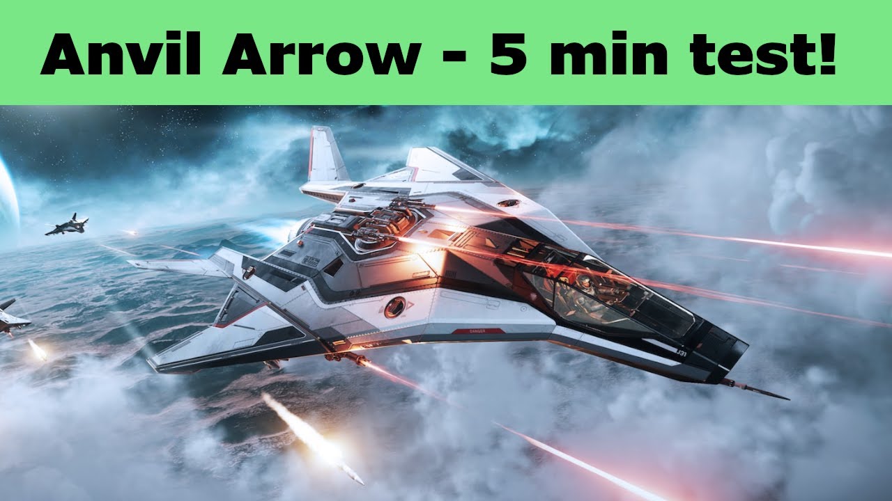 Star Citizen: Anvil Arrow test in 5 minutes - YouTube