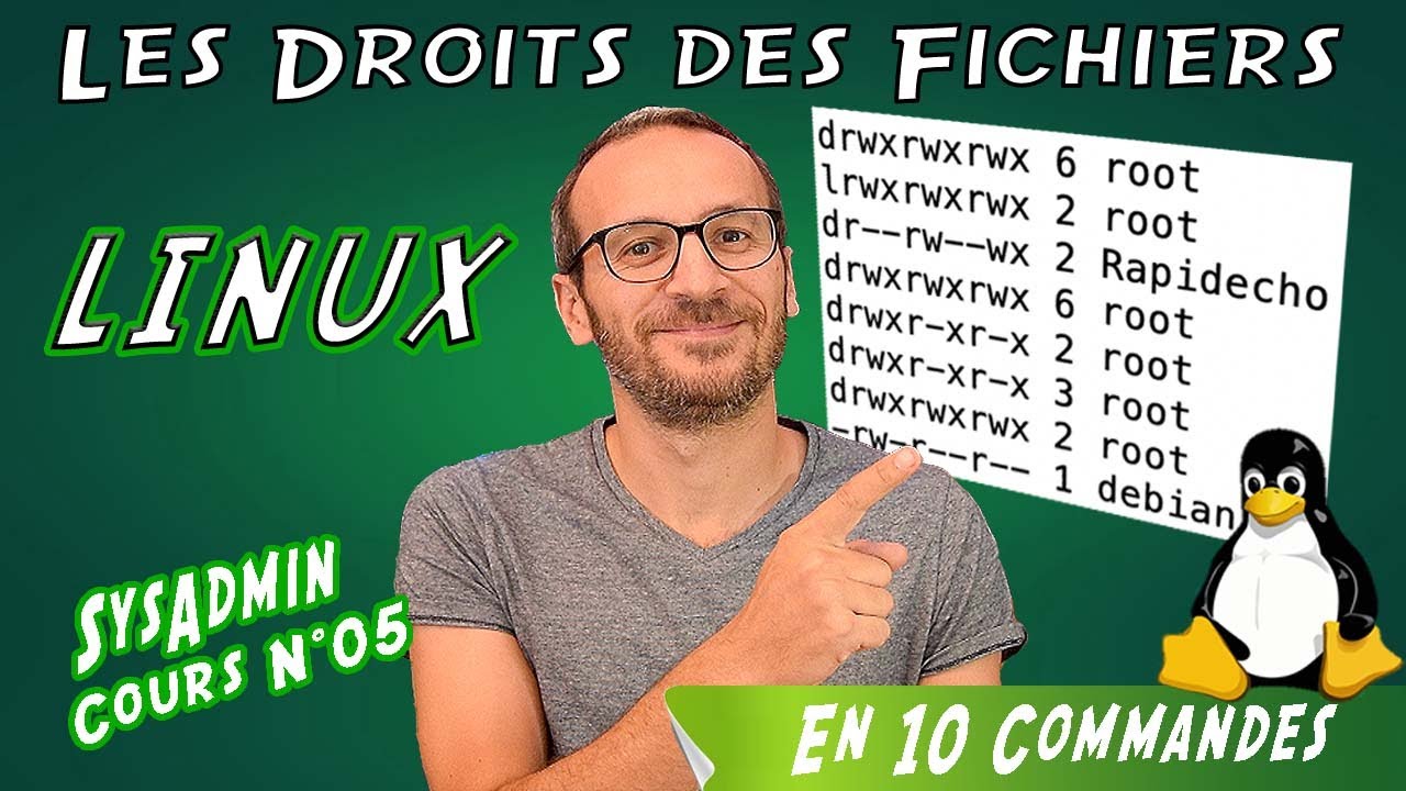 [S05] Apprendre les droits linux en 10 commandes de base - YouTube