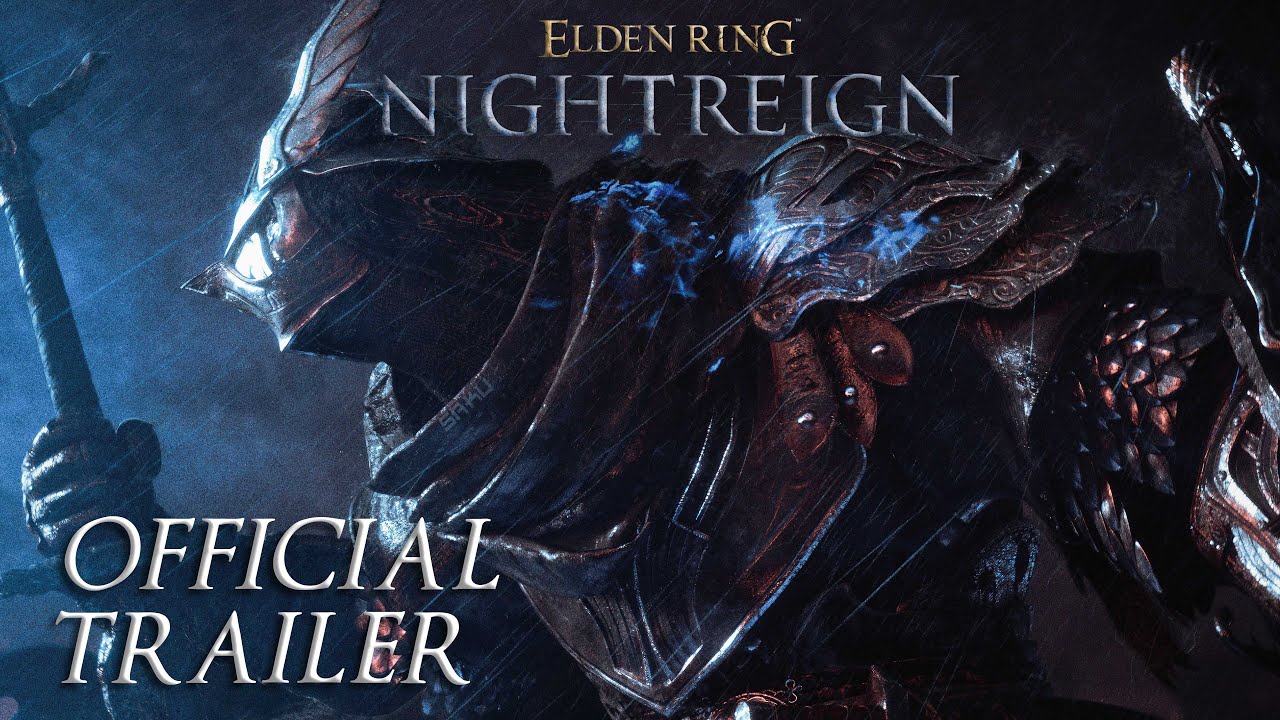 ELDEN RING NIGHTREIGN - Official Final Launch Trailer - YouTube