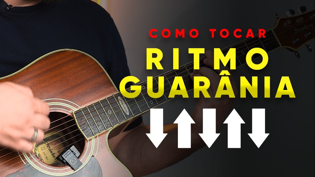 Aprenda a tocar o RITMO GUARÂNIA no violão (Sertanejo e gospel) - YouTube